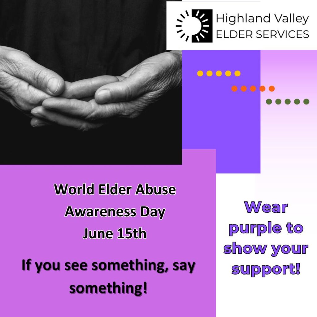 Highland Valley Elder Services | World Elder Abuse Awareness Day